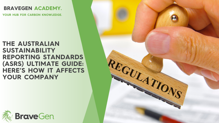 The Australian Sustainability Reporting Standards (ASRS) ultimate guide: Here’s how it affects ...